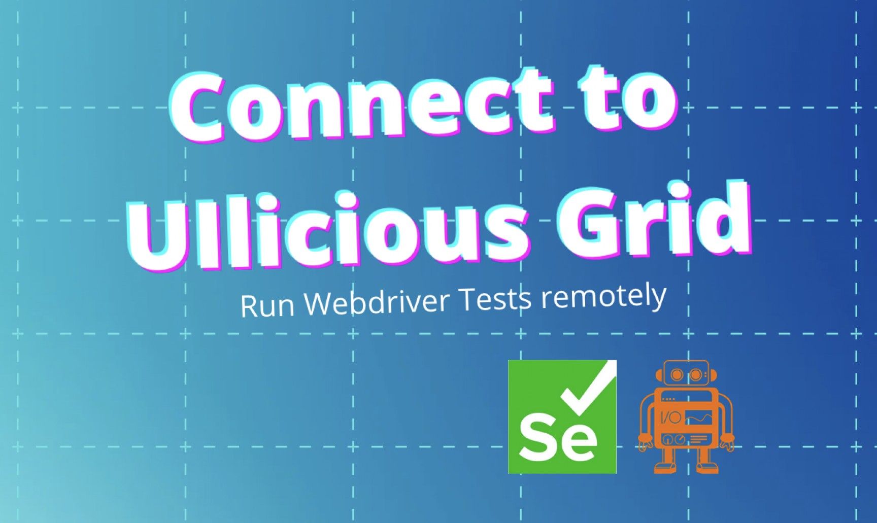 What's new: 🔌 Run Selenium WebDriver tests on UI-licious